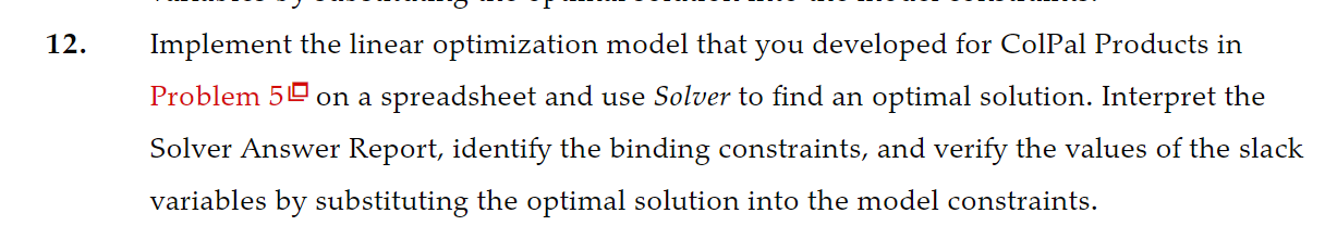 Solved For the ColPal Products scenario (Problems 5 and 12 | Chegg.com