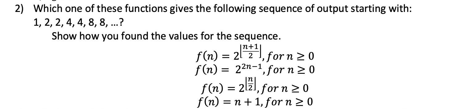 Solved 2) Which one of these functions gives the following | Chegg.com