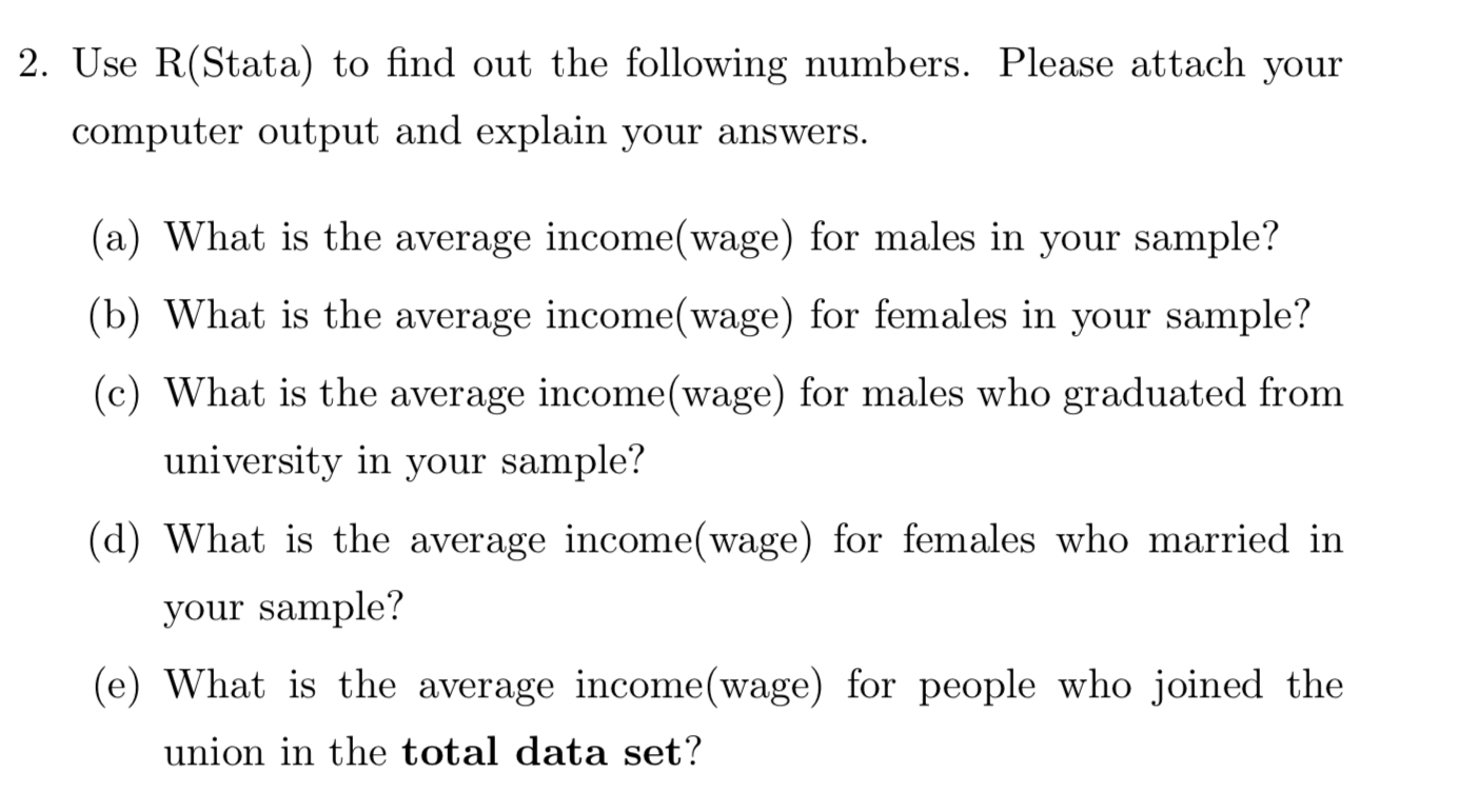 Solved Use R(Stata) ﻿to find out the following numbers. | Chegg.com