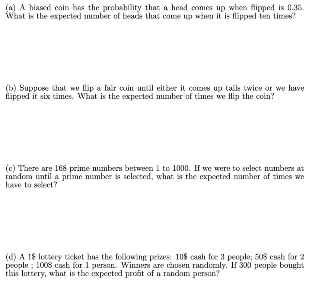 Solved (a) A biased coin has the probability that a head | Chegg.com