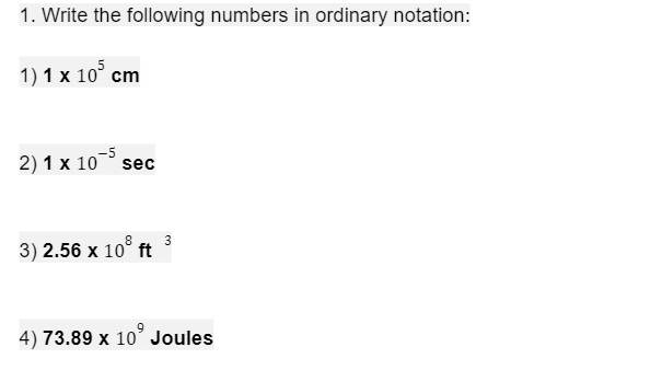 Solved 1. Write the following numbers in ordinary notation: | Chegg.com
