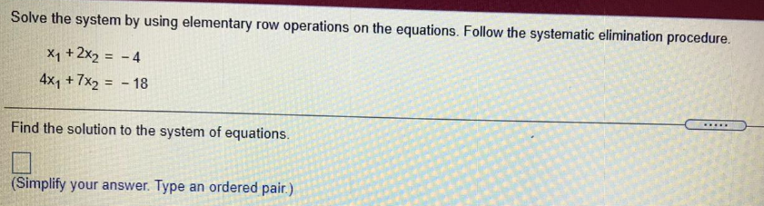 Solved Solve The System By Using Elementary Row Operations 