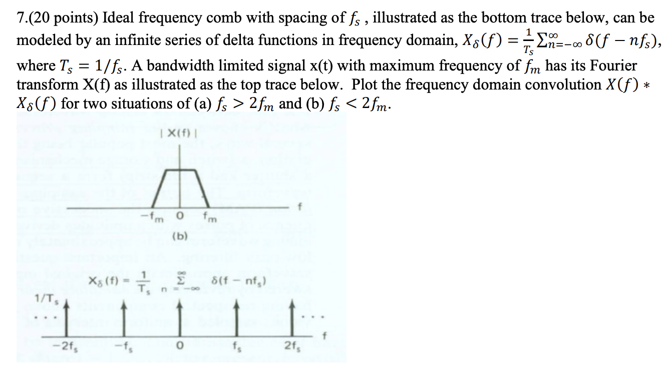 Solved = TS 7.(20 points) Ideal frequency comb with spacing | Chegg.com