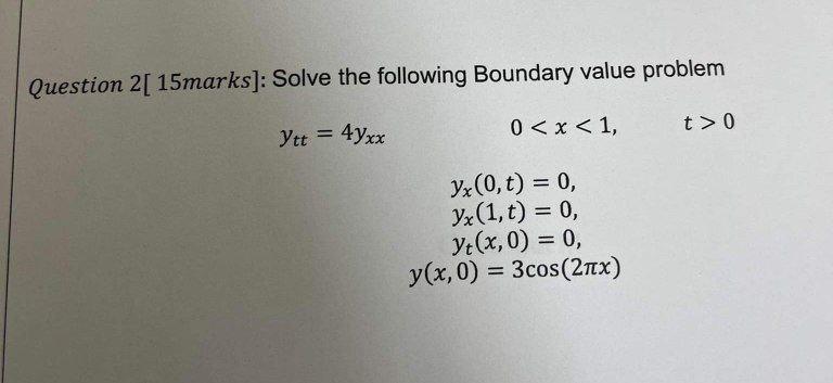 Solved Question 2[ 15marks]: Solve the following Boundary | Chegg.com