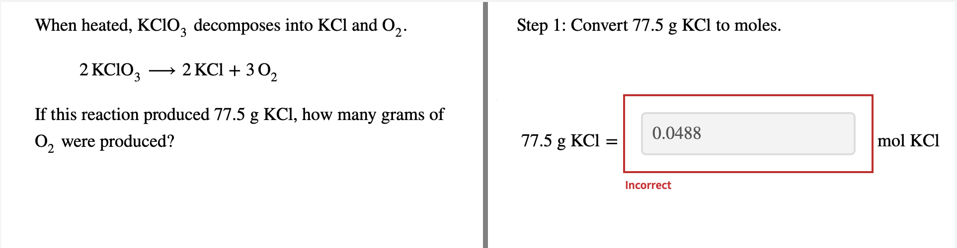 Solved When heated, KClO3 decomposes into KCl and O2. Step | Chegg.com