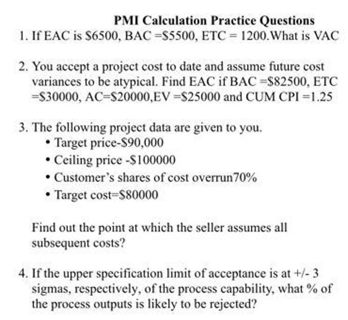 Solved PMI Calculation Practice Questions 1. If EAC is | Chegg.com