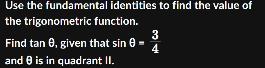 Solved Use the fundamental identities to find the value | Chegg.com