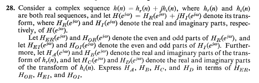Solved 8. Consider a complex sequence h(n)=hr(n)+jhi(n), | Chegg.com