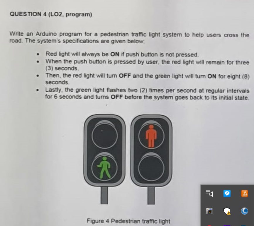 Solved QUESTION 4 (LO2, program) . Write an Arduino program | Chegg.com