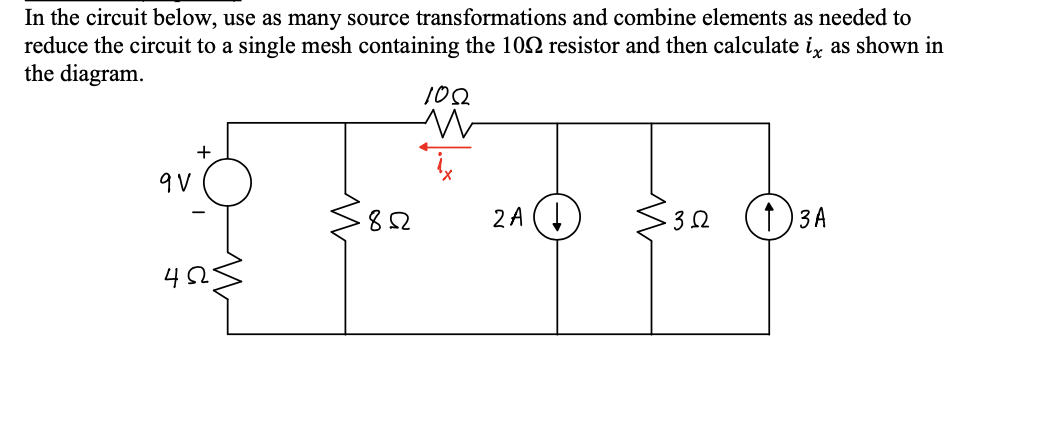Solved In the circuit below, use as many source | Chegg.com