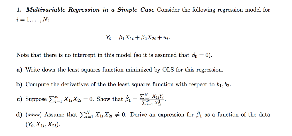 Solved 1. Multivariable Regression in a Simple Case Consider | Chegg.com