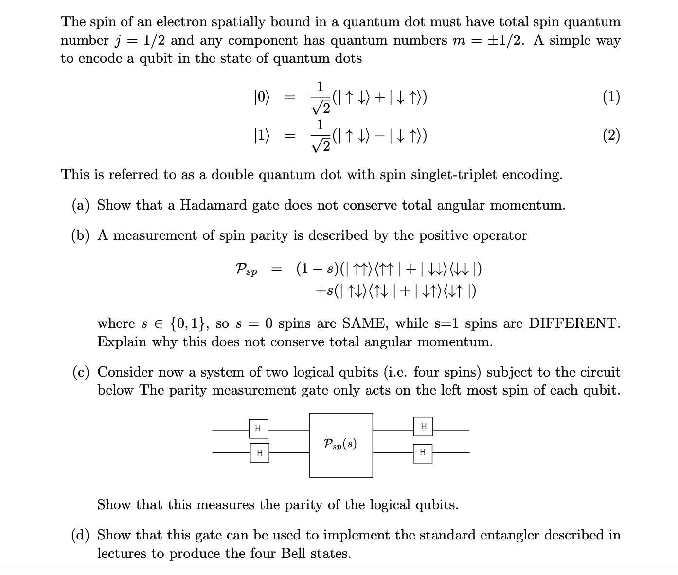 Solved The spin of an electron spatially bound in a quantum | Chegg.com