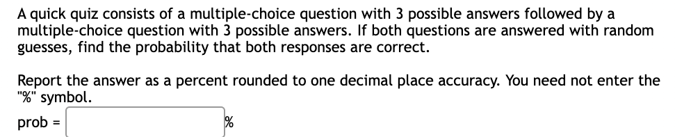 Solved A quick quiz consists of a multiple-choice question | Chegg.com