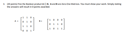 Solved 3. (20 points) Fine the Boolean product AO B. A and B | Chegg.com