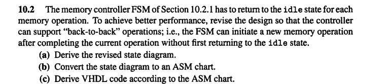 10.2 The memory controller FSM of Section 10.2.1 has | Chegg.com