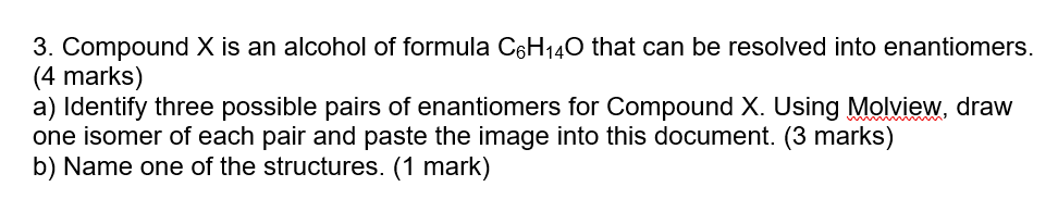 Solved 3. Compound X is an alcohol of formula C6H140 that | Chegg.com