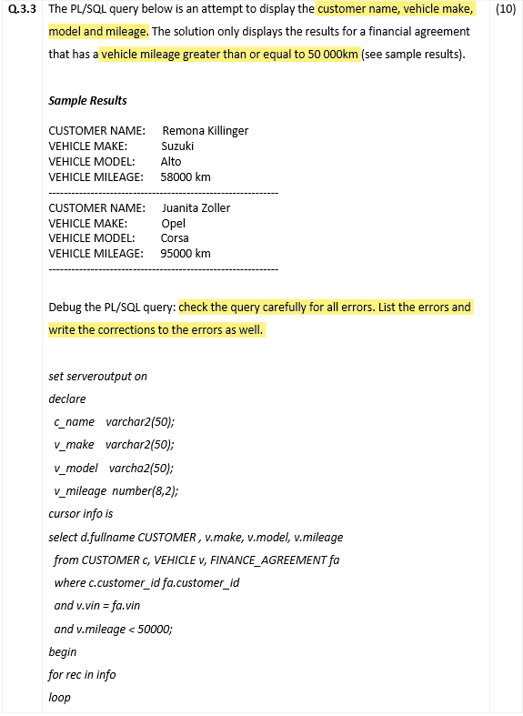 Solved (10) Q.3.3 The PL/SQL query below is an attempt to | Chegg.com
