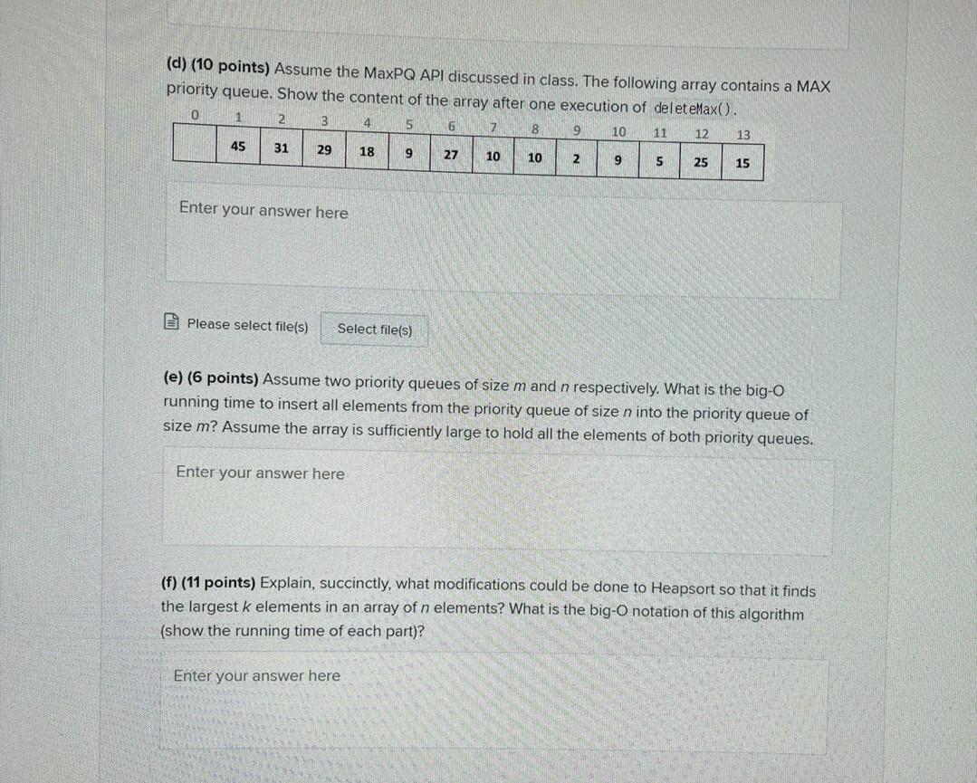 Solved (d) (10 points) Assume the MaxPQ API discussed in | Chegg.com