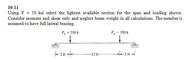 Solved Using F = 50 ksi select the lightest available | Chegg.com