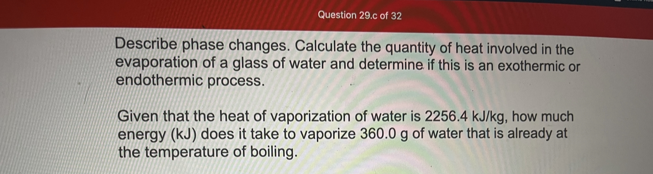 Solved Describe phase changes. Calculate the quantity of | Chegg.com