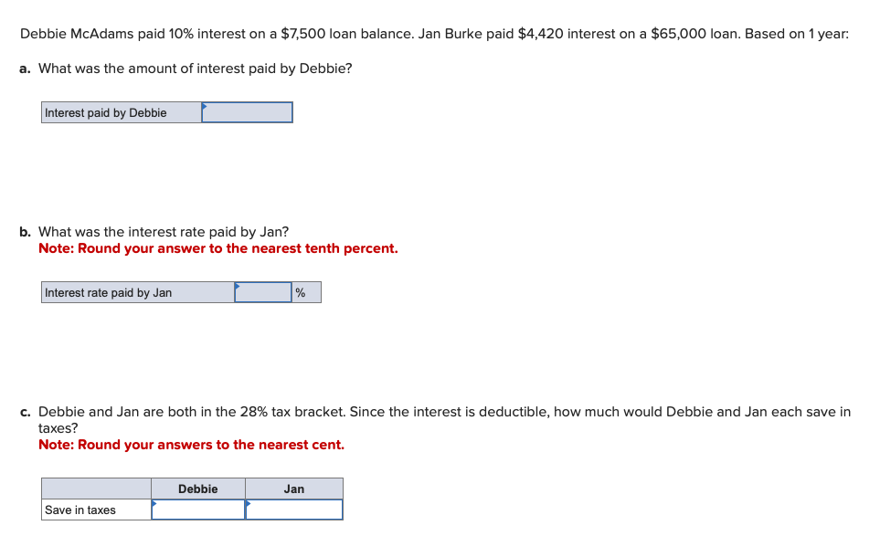 Solved Debbie McAdams paid 10% interest on a $7,500 loan | Chegg.com