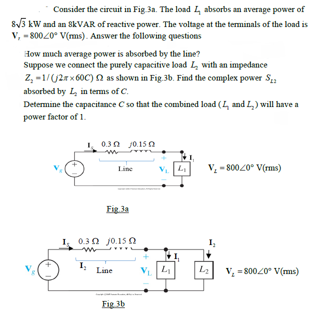 Solved Consider the circuit in Fig.3a. The load L absorbs an | Chegg.com