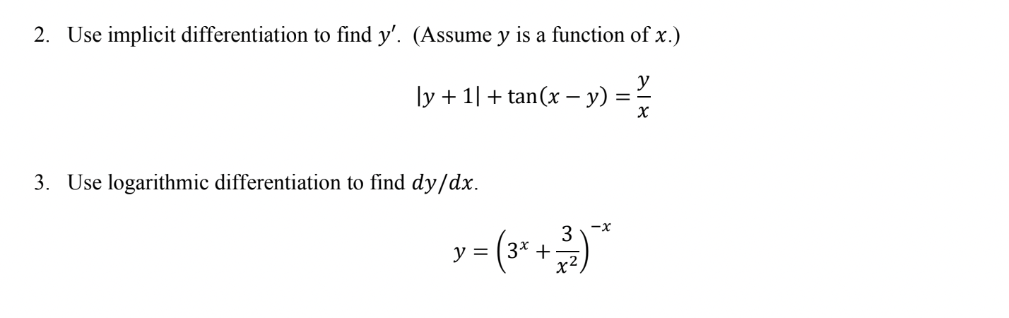 Solved 2. Use implicit differentiation to find y′. (Assume y | Chegg.com