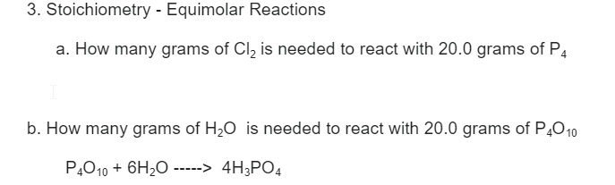 Solved 3. Stoichiometry - Equimolar Reactions a. How many | Chegg.com
