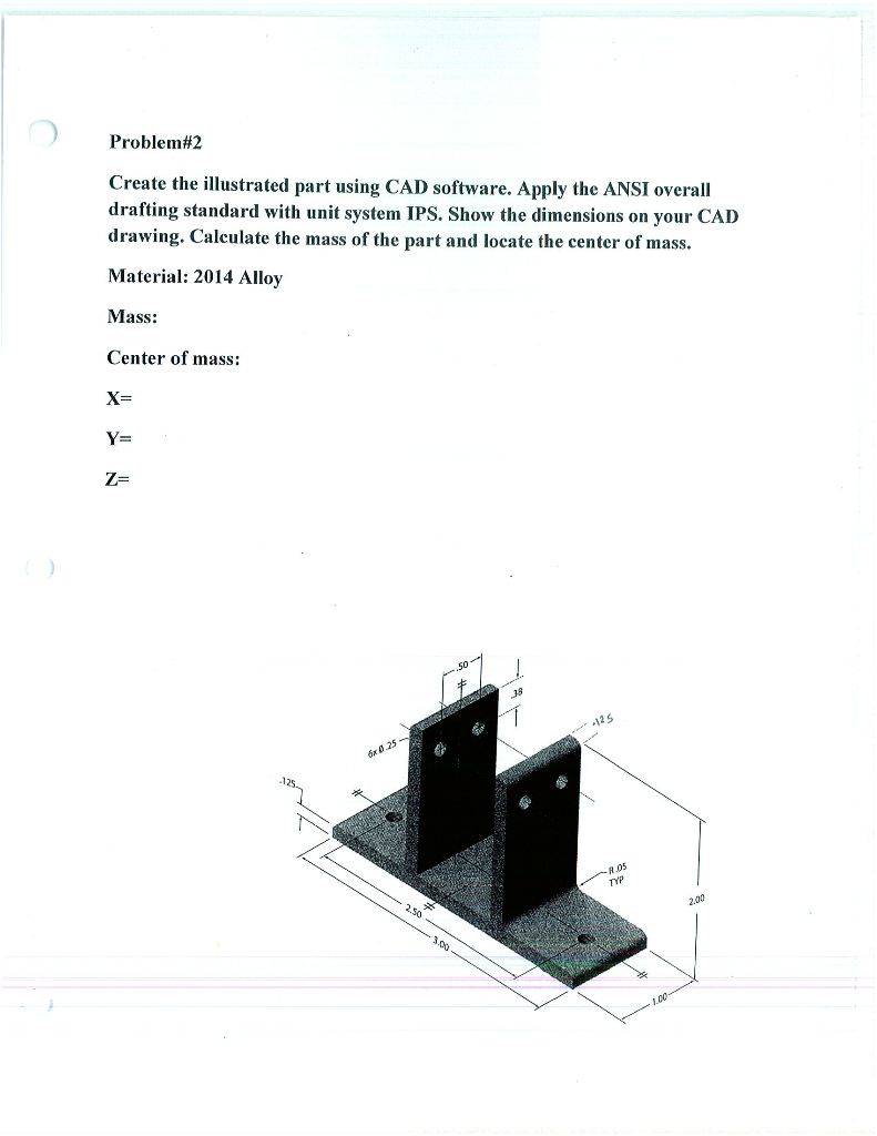 Solved Problem#2 Create the illustrated part using CAD | Chegg.com