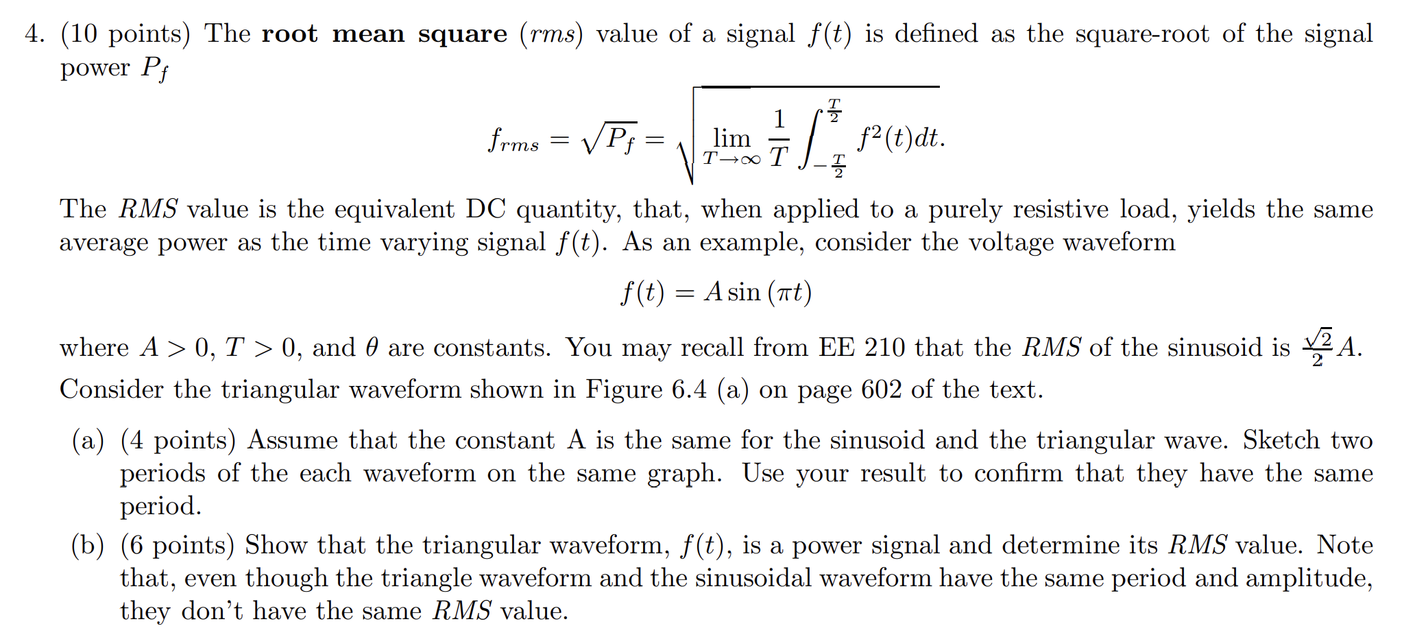 Solved 4. (10 points) The root mean square (rms) value of a | Chegg.com
