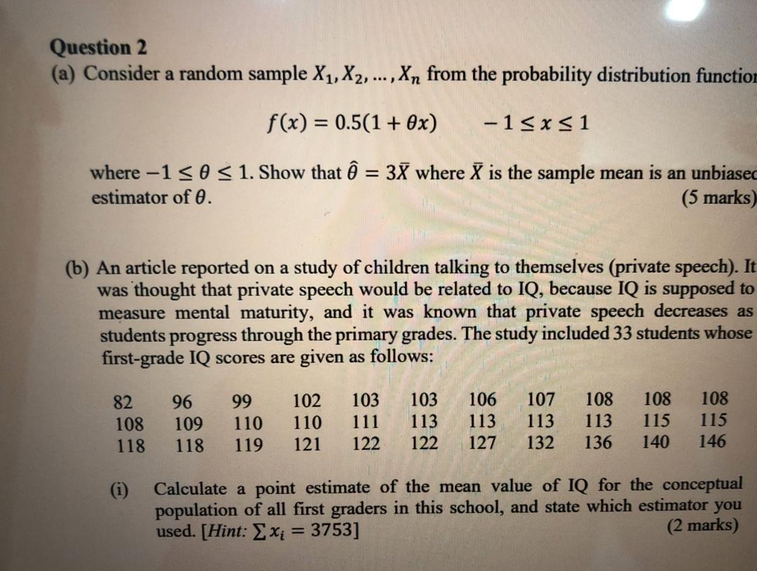 Solved Question 2 (a) Consider a random sample X1, X2, ..., | Chegg.com