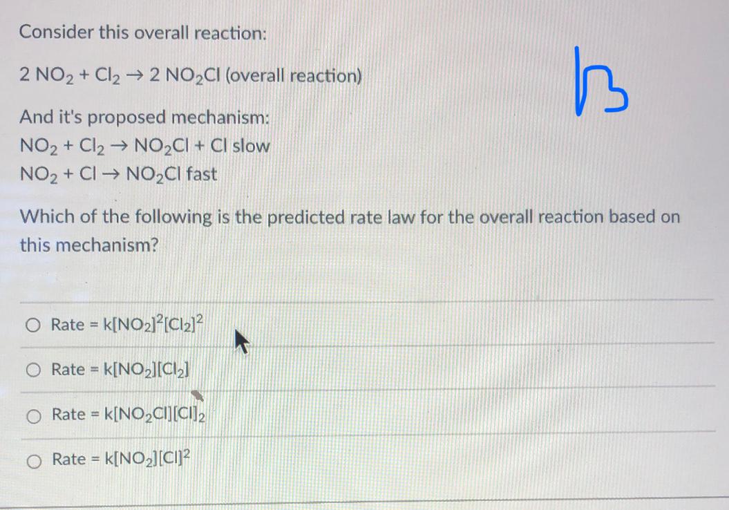 Solved Consider this overall reaction: 2 NO2 + Cl2 → 2 NO2Cl | Chegg.com