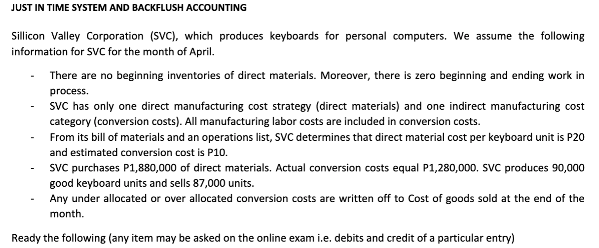 Solved JUST IN TIME SYSTEM AND BACKFLUSH ACCOUNTING Sillicon | Chegg.com