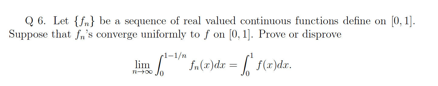 Solved Q 6. ﻿Let {fn} ﻿be a sequence of real valued | Chegg.com
