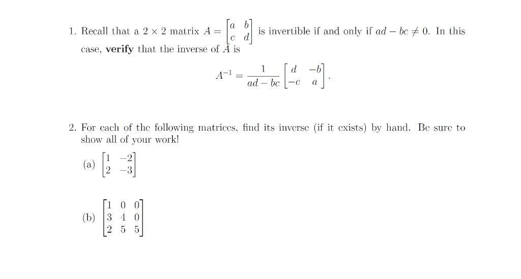 Solved is invertible if and only if ad - bc + 0. In this La | Chegg.com