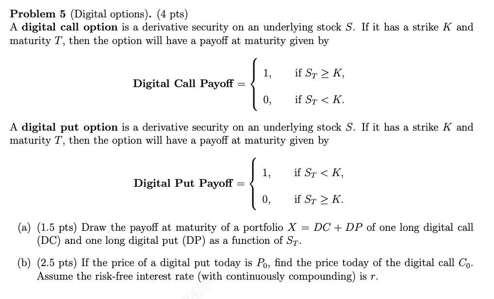 Solved Problem 5 (Digital options). (4 pts) A digital call | Chegg.com