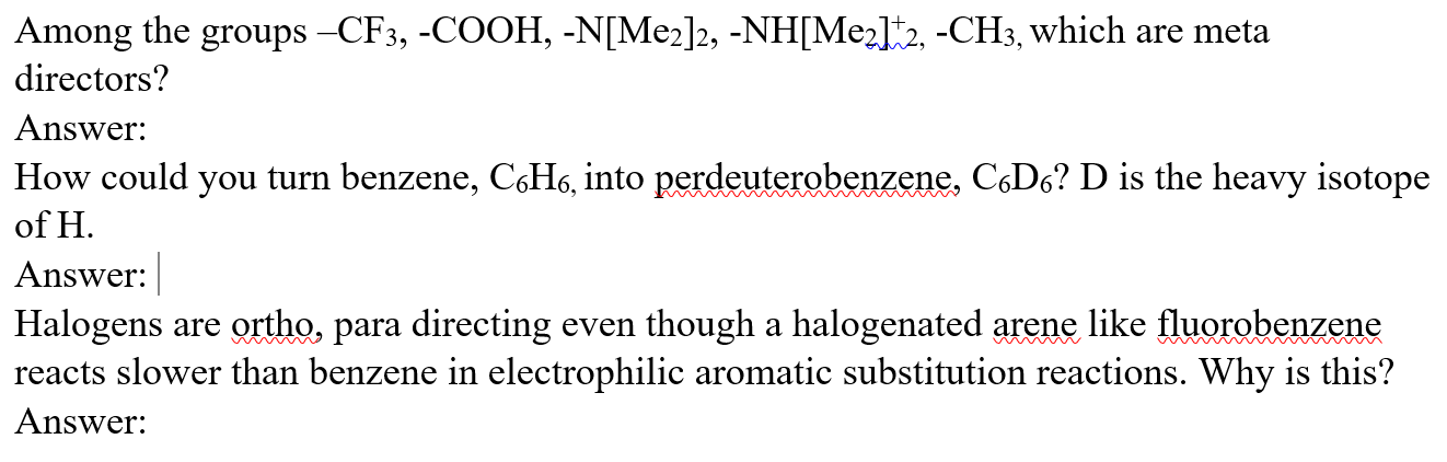 Solved Among the groups –CF3, -COOH, -N[Me2]2, -NH[Mezli2, | Chegg.com