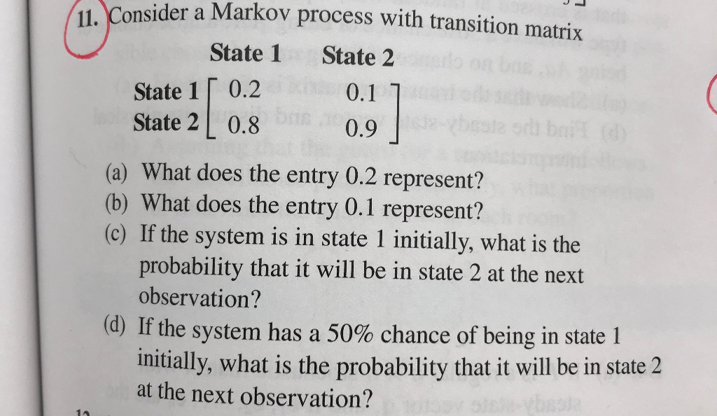 Solved 11. Consider a Markov process with transition matrix | Chegg.com