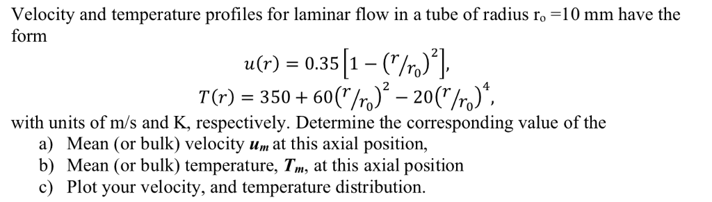Solved Velocity and temperature profiles for laminar flow in | Chegg.com