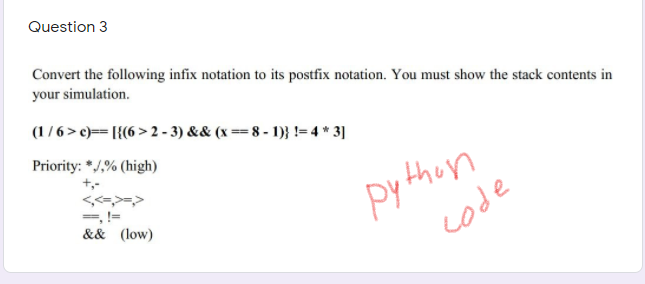 Solved Question 3 Convert the following infix notation to | Chegg.com