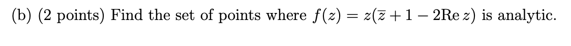 Solved Problems 2. (a) (7 points) Find the set of points | Chegg.com