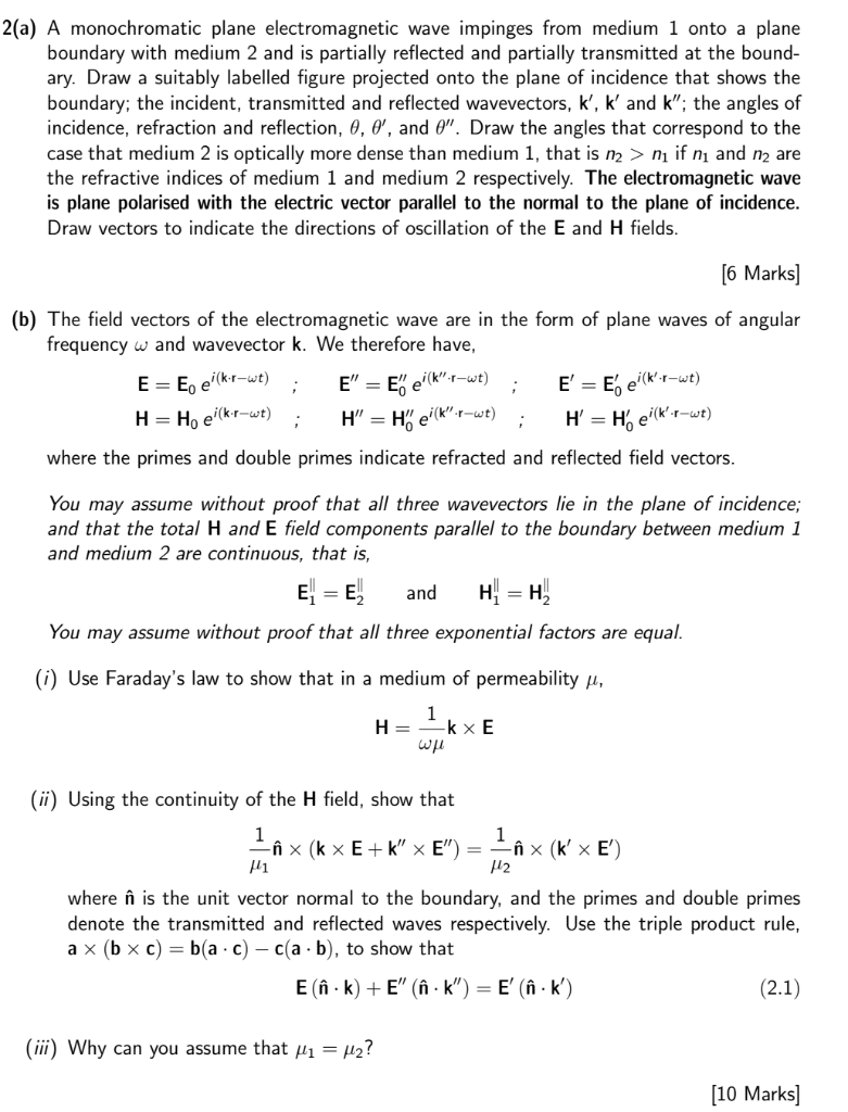 Solved 2(a) A monochromatic plane electromagnetic wave | Chegg.com