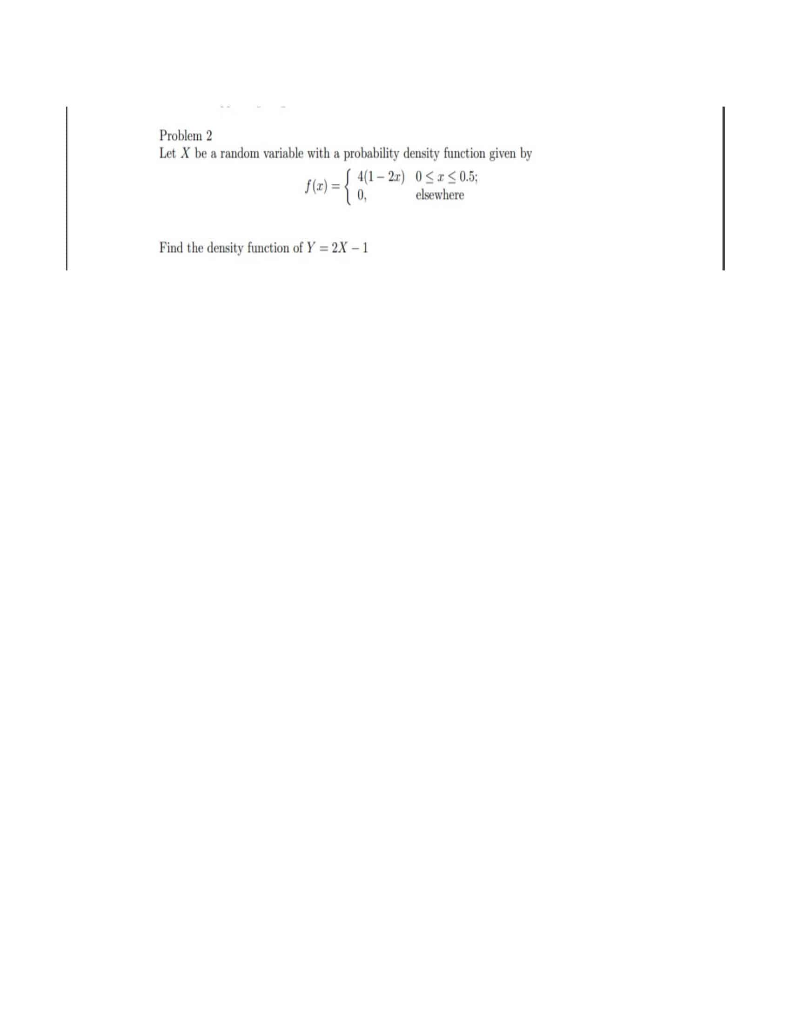 Solved Problem 2 Let X be a random variable with a | Chegg.com