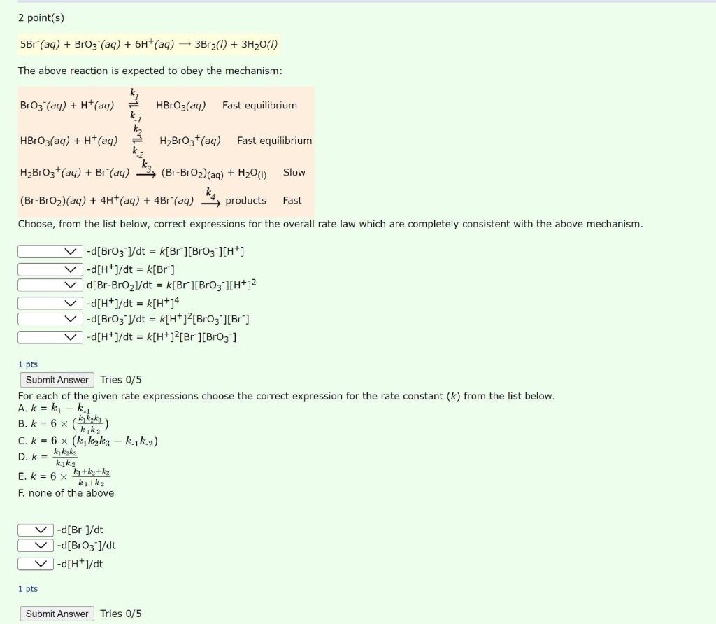 Solved 2 point(s) 5Br−(aq)+BrO3−(aq)+6H+(aq)→3Br2(l)+3H2O(l) | Chegg.com