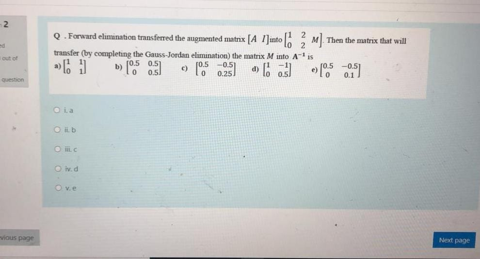 Solved 2. Q.Forward elimination transferred the augmented | Chegg.com