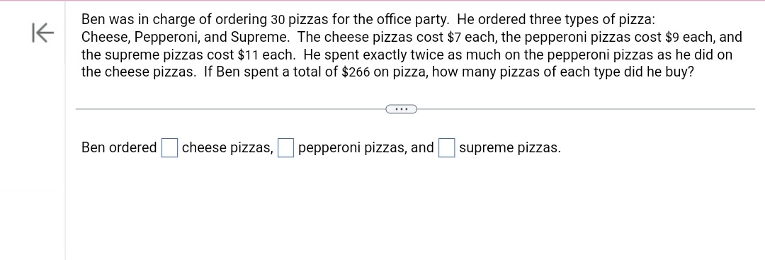 Solved Ben was in charge of ordering 30 ﻿pizzas for the | Chegg.com