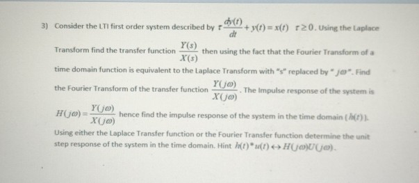 Solved 3) Consider the LTI first order system described by 2 | Chegg.com