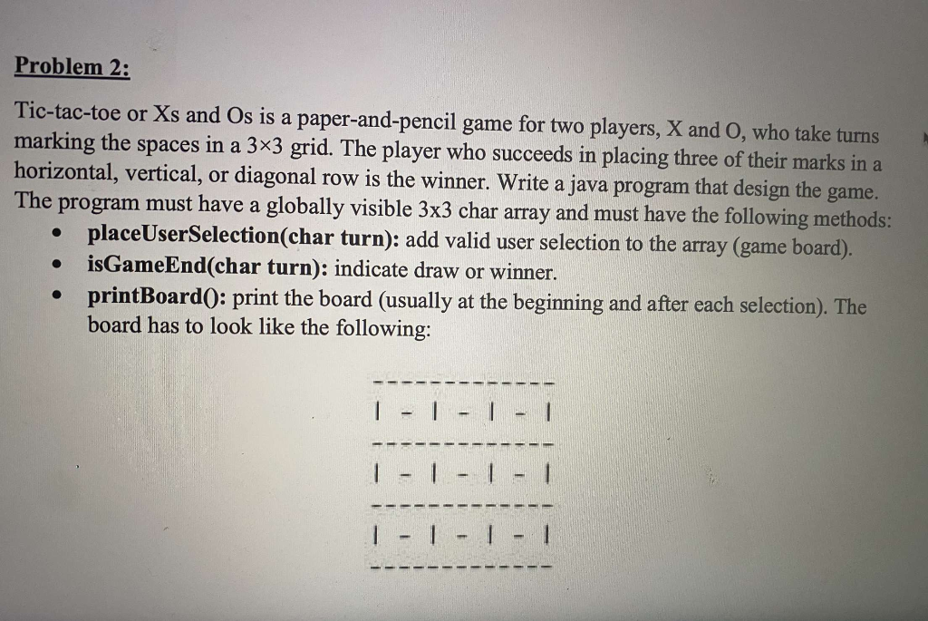 Solved Problem 2: Tic-tac-toe or Xs and Os is a | Chegg.com