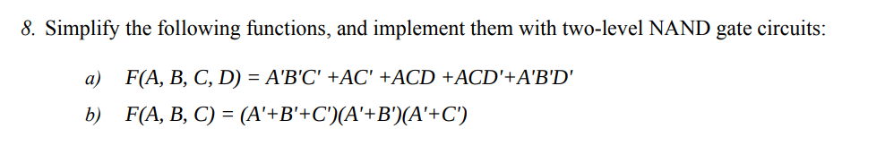 Solved 8. Simplify the following functions, and implement | Chegg.com