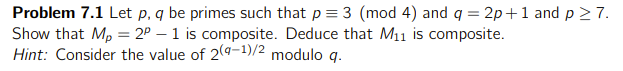 Solved Problem 7.1 Let p,q be primes such that p≡3(mod4) and | Chegg.com